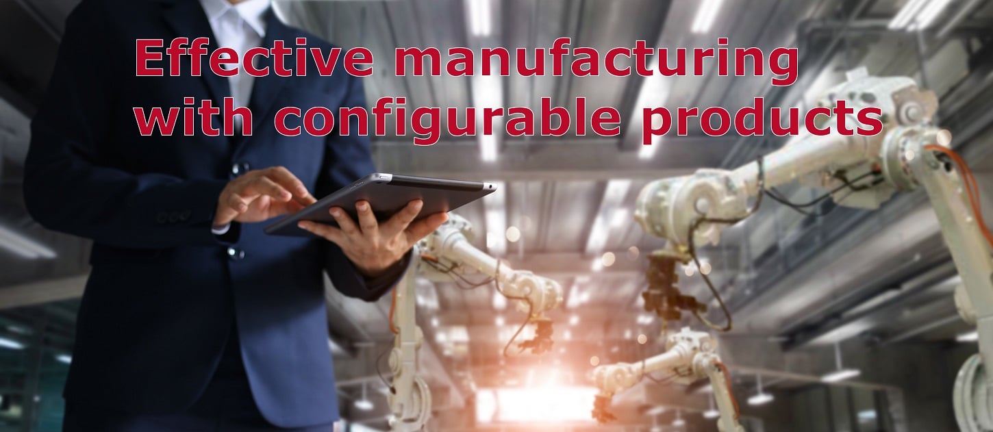 How Configurable Products Can Benefit Manufacturing